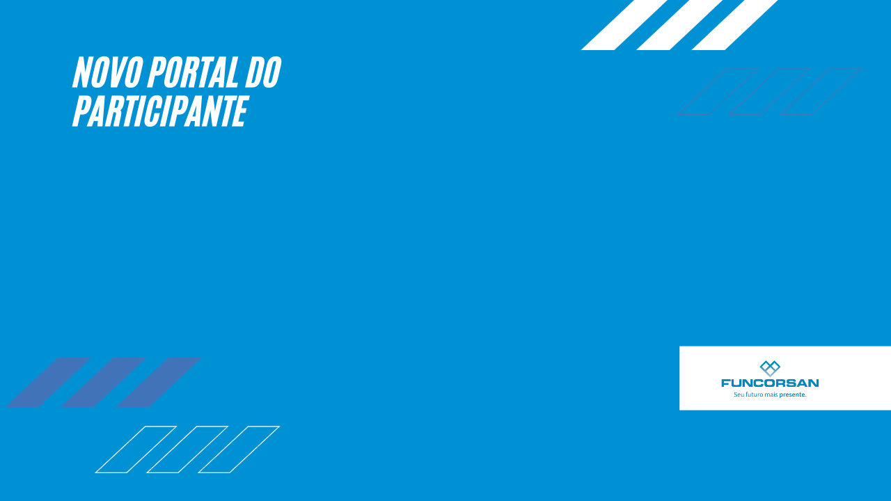 Novo Portal do Participante - Funcorsan